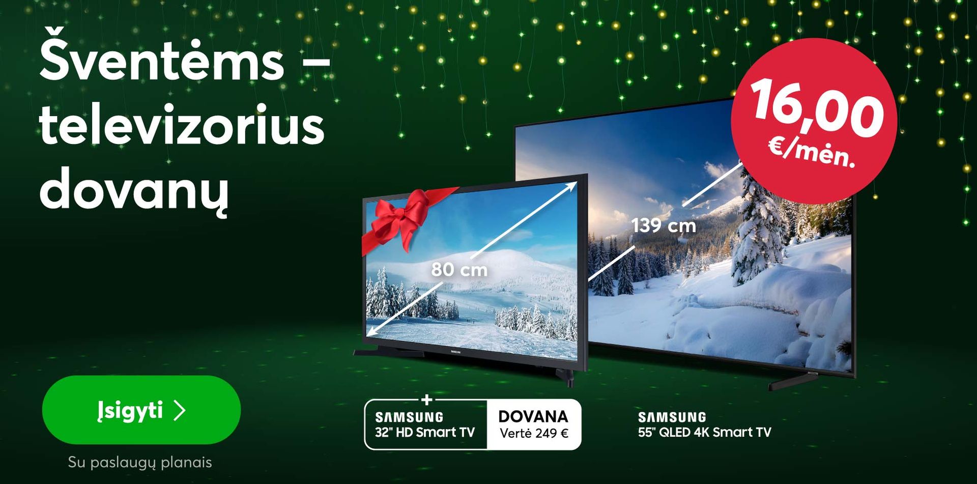 Televizoriai | Kainos | Išsimokėtinai be pabrangimo | BITĖ | Verslui