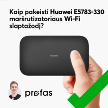 Kaip pakeisti „Huawei E5783-330“ maršrutizatoriaus „Wi-Fi“ slaptažodį ...